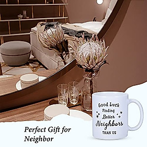 Coffee Mug Christmas Funny Gifts Best Neighbors Friend Gifts for Him Her Souvenir Gift Cute Mug Tea Cup Farewell Gift for The Best Neighbor Goodbye Moving Away Gifts Office Gift for Women Men Goodluck