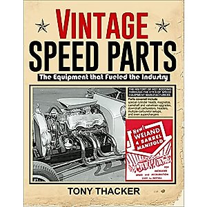 Vintage Speed Parts: The Equipment That Fueled the Industry