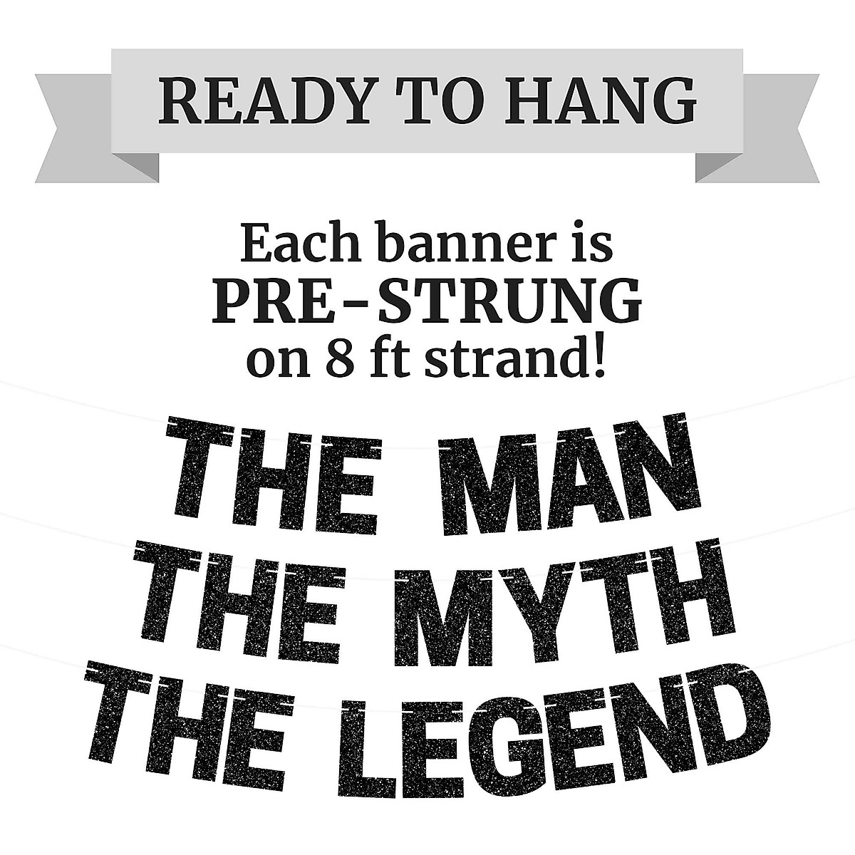 Perfect Occasion The Man The Myth The Legend Banner - Pre-Strung, Black Glitter, Party Decor for Men - 8 ft, Birthday, Fathers Day, Retirement
