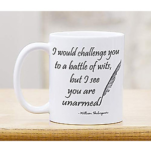 Shakespeare Quote Coffee Mug - Battle of Wits Quote - English Teacher Gift Snarky