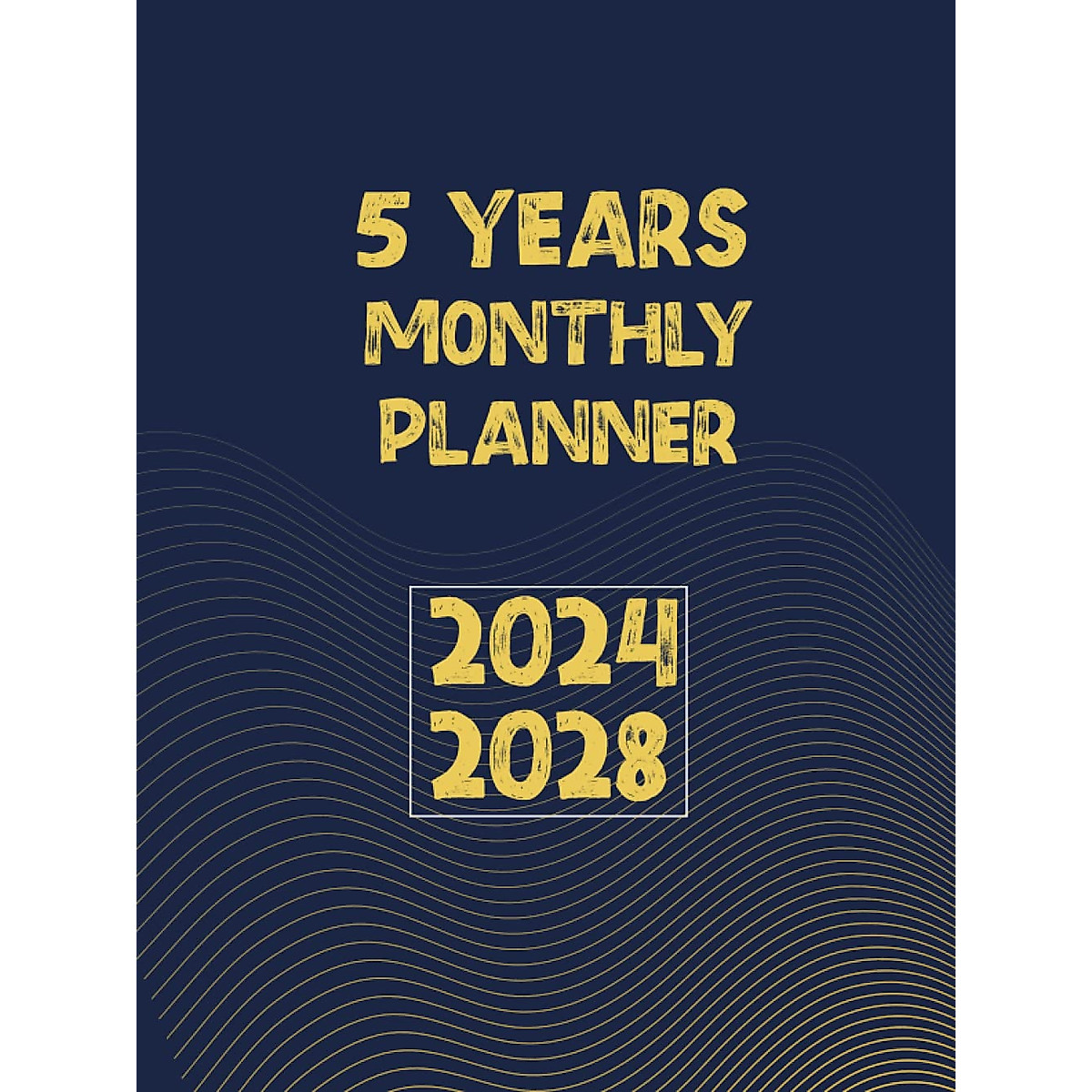 2024-2028 Monthly Planner 5 Years: 5 Year Calendar 2024-2028, Appointment Schedule Organizer Appointment, 171 Pages.