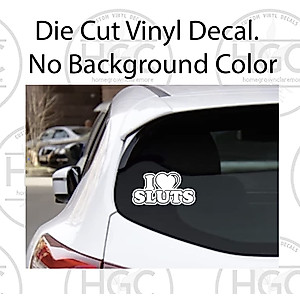 2 Pack - I Love Sluts - Decal Vinyl Sticker Graphics for Car Truck SUV Van Wall Window Laptop - 5.5" W X 2.8" H White HGC1839.07