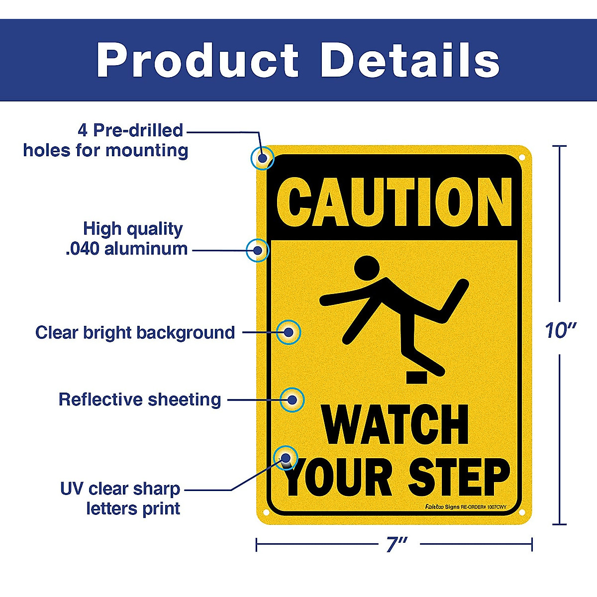 (4 Pack) Caution Watch Your Step Sign Safety Sign, 10 x 7 Inches rectangle.040 Rust Free Aluminum, UV Protected and Waterproof, Weather Resistant, Durable Ink, Easy to Mount