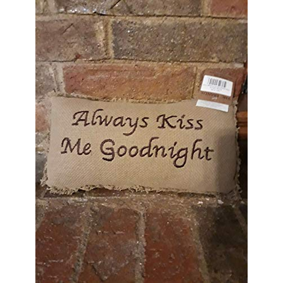 VHC Brands 6166 Burlap Natural Always Kiss Me Goodnight 7" x 13" Pillow