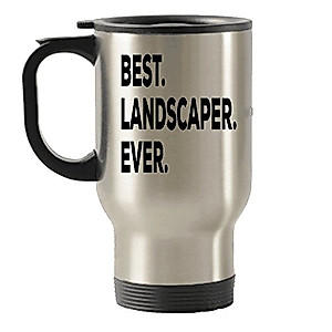 Landscaper Travel Mug - Best Landscaper Ever Travel Insulated Tumblers- Landscaping Gifts - Architecture Architect For Landscapers - Can Be For The Dad Birthday Christmas - Inexpen
