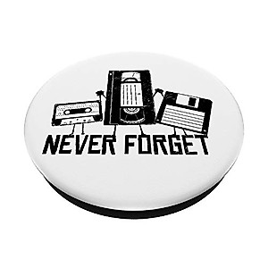 Cassette tape, video tape and floppy disk with NEVER FORGET PopSockets PopGrip: Swappable Grip for Phones & Tablets