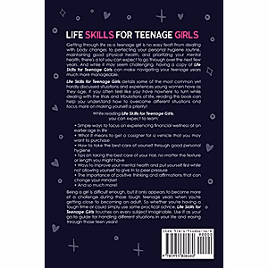 Life Skills for Teenage Girls: How to Be Healthy, Avoid Drama, Manage Money, Be Confident, Fix Your Car, Unclog Your Sink, and Other Important Skills Teen Girls Should Know!