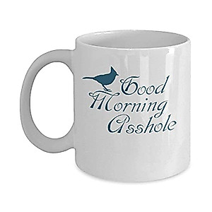 Fish Eddy Inspired Good Morning Asshole Mug - Birthday Present For Women Or Men - Funny Coffee Mug Or Tea Cup White 11oz - Funny Anniversary Present Ideas For Him Her 2NS6R2