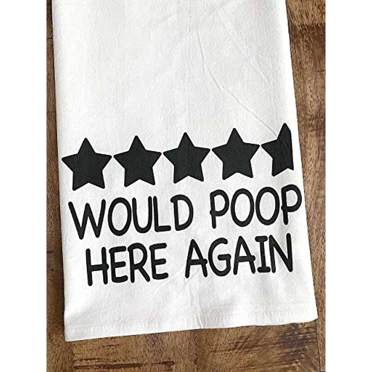 Handmade Funny Kitchen Towel - Would Poop Here Again - 100% Cotton Funny Hand Towel for Bathroom - 28x28 Inch Perfect for Housewarming-Christmas-Mothers’ Day-Birthday Gift