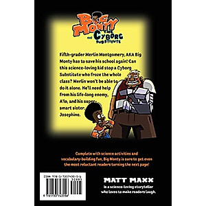 Big Monty and the Cyborg Substitute