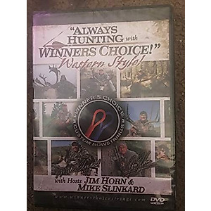 Always Hunting withWinner's Choice! Western Style!