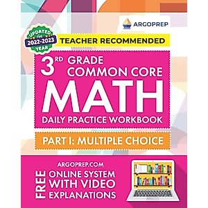 3rd Grade Common Core Math: Daily Practice Workbook - Part I: Multiple Choice | 1000+ Practice Questions and Video Explanations | Argo Brothers (Common Core Math by ArgoPrep)