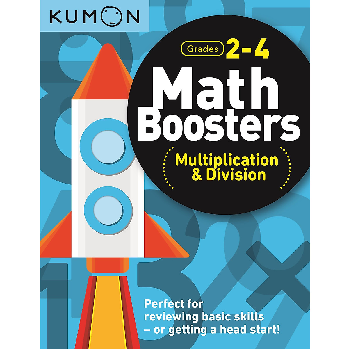 Kumon Math Boosters: Multiplication & Division, Grades 2-4, Ages 7-9, 144 pages
