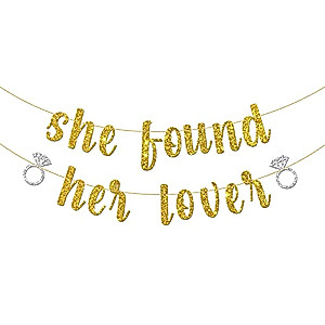 MonMon & Craft She Found Her Lover Banner/Engagement/Bride to Be Banner/Wedding/Bachelorette Party Decorations Supplies/Gold Glitter