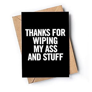 Funny card for mom or dad | Original card for parents for Mother's Day or Father's Day from son or daughter | Inappropriate gag card for Birthday, Anniversary, Christmas. | Thanks For