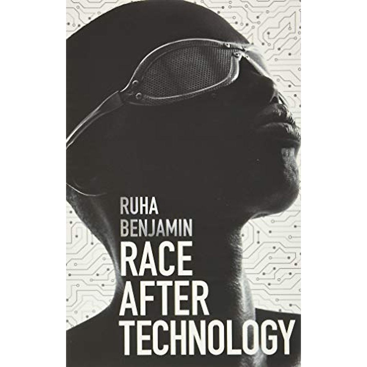 Race After Technology: Abolitionist Tools for the New Jim Code
