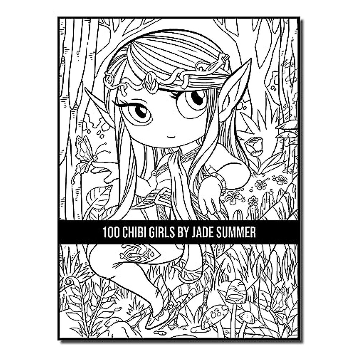 100 Chibi Girls: An Adult Coloring Book Collection with Cute Girls, Fantasy, Horror, Christmas, and More!