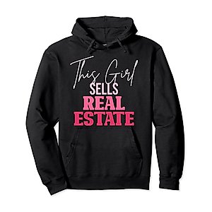 This Girl Sells Real Estate Agent Rent Realtor Womens Gifts Pullover Hoodie