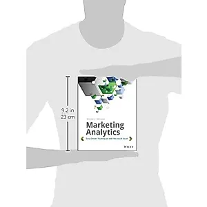 Marketing Analytics: Data-Driven Techniques with Microsoft Excel
