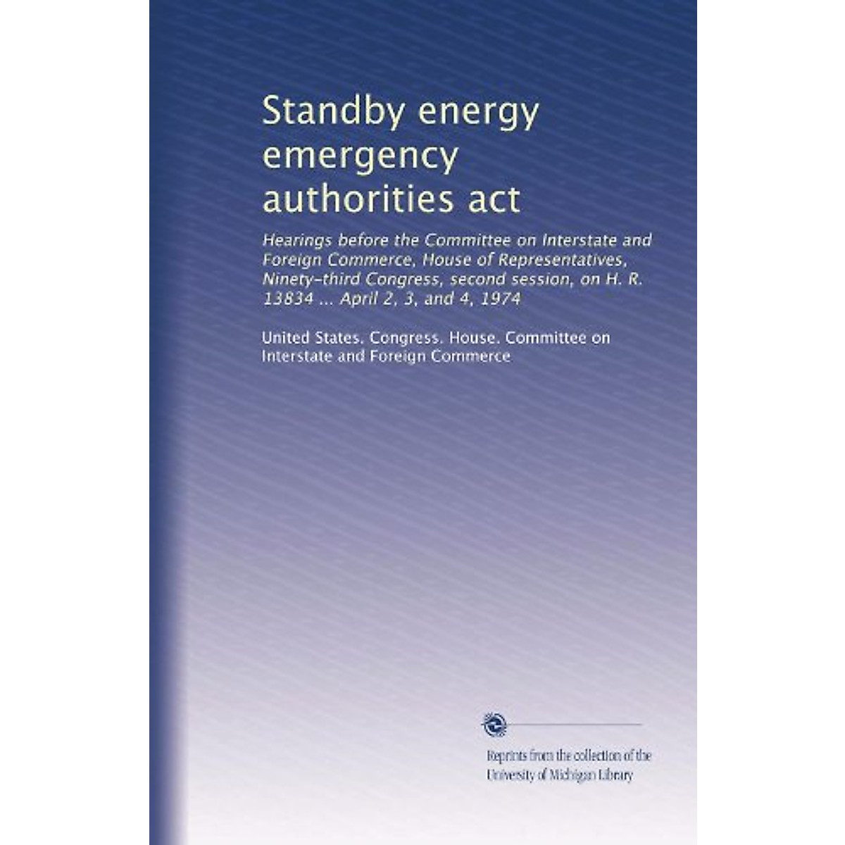 Standby energy emergency authorities act
