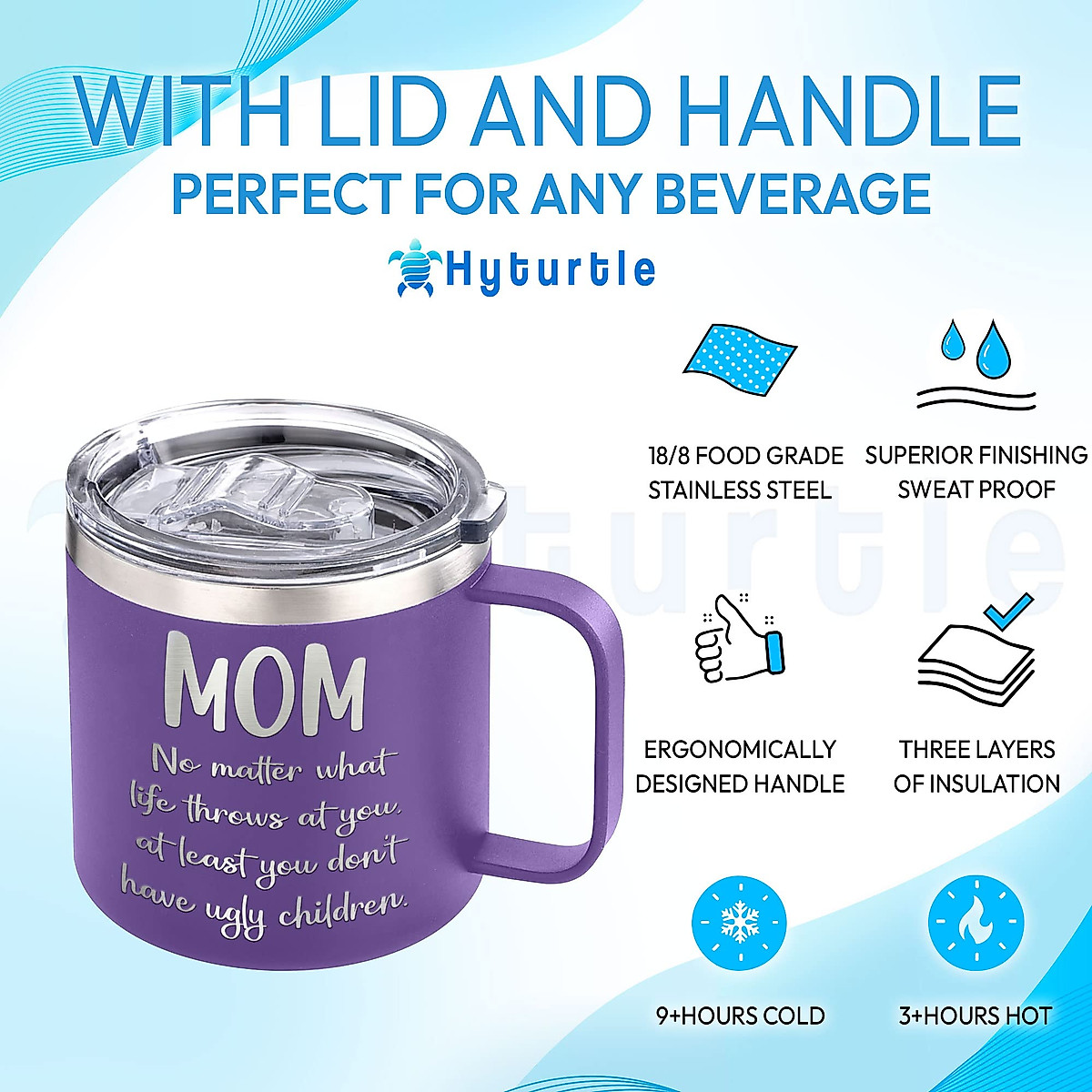 Hyturtle Mom No Matter What/Ugly Children Funny Coffee Purple Mug/Tumbler 14oz Gift For Women, Mothers Day Gifts For Mom From Daughter, Son - Birthday, Christmas Gift Ideas For Mom
