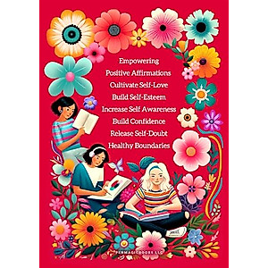 Hey Girl! Self-Love Workbook For Teen Girls: Uplift Your Daughter and Help Her Develop Confidence, Overcome Insecurities, Embrace Mindfulness & Cope with the Challenges of Being a Teenager