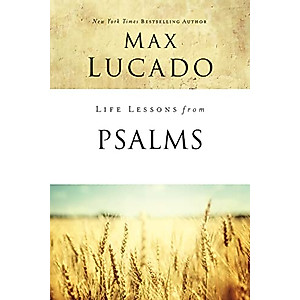 Life Lessons from Psalms: A Praise Book for God’s People