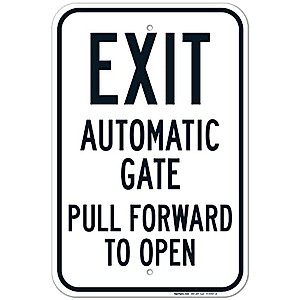 Exit Automatic Gate Pull Forward To Open Sign, 12x18 Inches, Rust Free .063 Aluminum, Fade Resistant, Made in USA by Sigo Signs