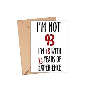 LissiArt97 Not 93 I'm 18 With 75 Years Experience Card - 93Rd Birthday Card For Men Women - Mom Dad Grandma Grandpa - Humour Joker Card - Funny Birthday Card - Greeting Card