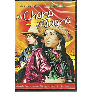 Ni Chana Ni Juana