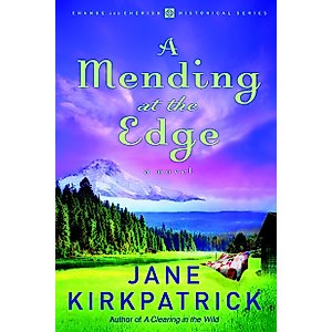 A Mending at the Edge (Change and Cherish Historical Series #3)
