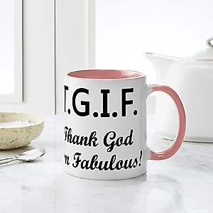 CafePress TGIF THANK GOD I'm FABULOUS. Mugs Ceramic Coffee Mug, Tea Cup 11 oz