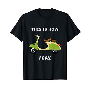 Vintage Italian Moped Shirt - This is How I Roll T-Shirt