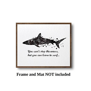 Dignovel Studios 8X10 Unframed Shark Sea Life You Can't Stop the Waves Learn to Surf Inspirational Quotes Words Saying Wisdom Watercolor Art Print Poster DN564