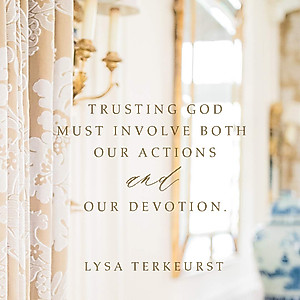 Trustworthy - Bible Study Book: Overcoming Our Greatest Struggles to Trust God
