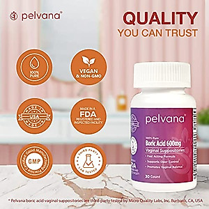 Pelvana Boric Acid Suppositories for Women 30 - for Vaginal pH Balance, Odor Control, Itching, & Discharge - Third-Party Tested & Made in The USA