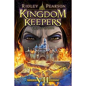 Kingdom Keepers VII (Kingdom Keepers, Book VII): The Insider (Kingdom Keepers, 7)