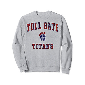Toll Gate High School Titans Sweatshirt