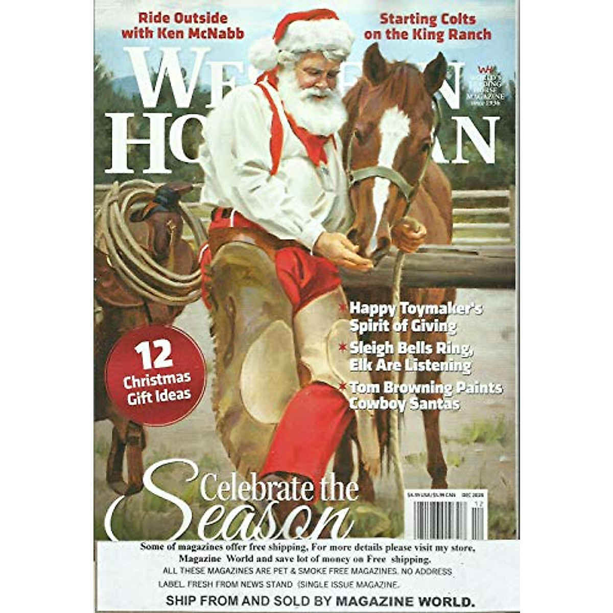 WESTERN HORSEMAN MAGAZINE, CELEBRATE THE SEASON * HAPPY TOYMAKER * DECEMBER,2020