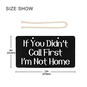 COOLDEER If You Didn't Call First I'm Not Home Hanging Door Sign, 6" x11" Garden Decor, Front Porch Wall Plaque House Sign, Kitchen Yard Home Farmhouse Hanging Wall Decor Sign