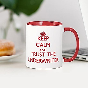 CafePress Keep Calm And Trust The Underwriter Mugs Ceramic Coffee Mug, Tea Cup 11 oz