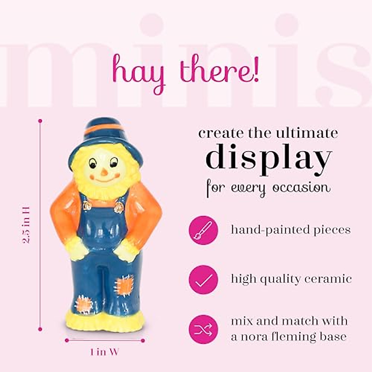 Nora Fleming Hay There! - Hand-Painted Ceramic Halloween and Thanksgiving Decor - Fall Minis for The Home and Office