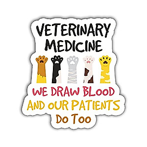 3 Pcs - Funny Veterinary Medicine We Draw Blood Sticker Vet Tech Veterinarian Gift Decorations Graphic Sticker - Laptop Water Bottle Tumbler Car Truck Bumper Helmet Phone Wall Window Sticker 3"x4"
