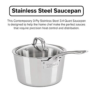 Viking Culinary Contemporary 3-Ply Stainless Steel Saucepan, 3.4 Quart, Includes Glass Lid, Dishwasher, Oven Safe, Works on All Cooktops including Induction