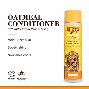 Burt's Bees for Pets Naturally Derived Oatmeal Conditioner with Colloidal Oat Flour & Honey - Dog Oatmeal Shampoo - Cruelty Free, Made in the USA - 10 Oz - 2 Pack