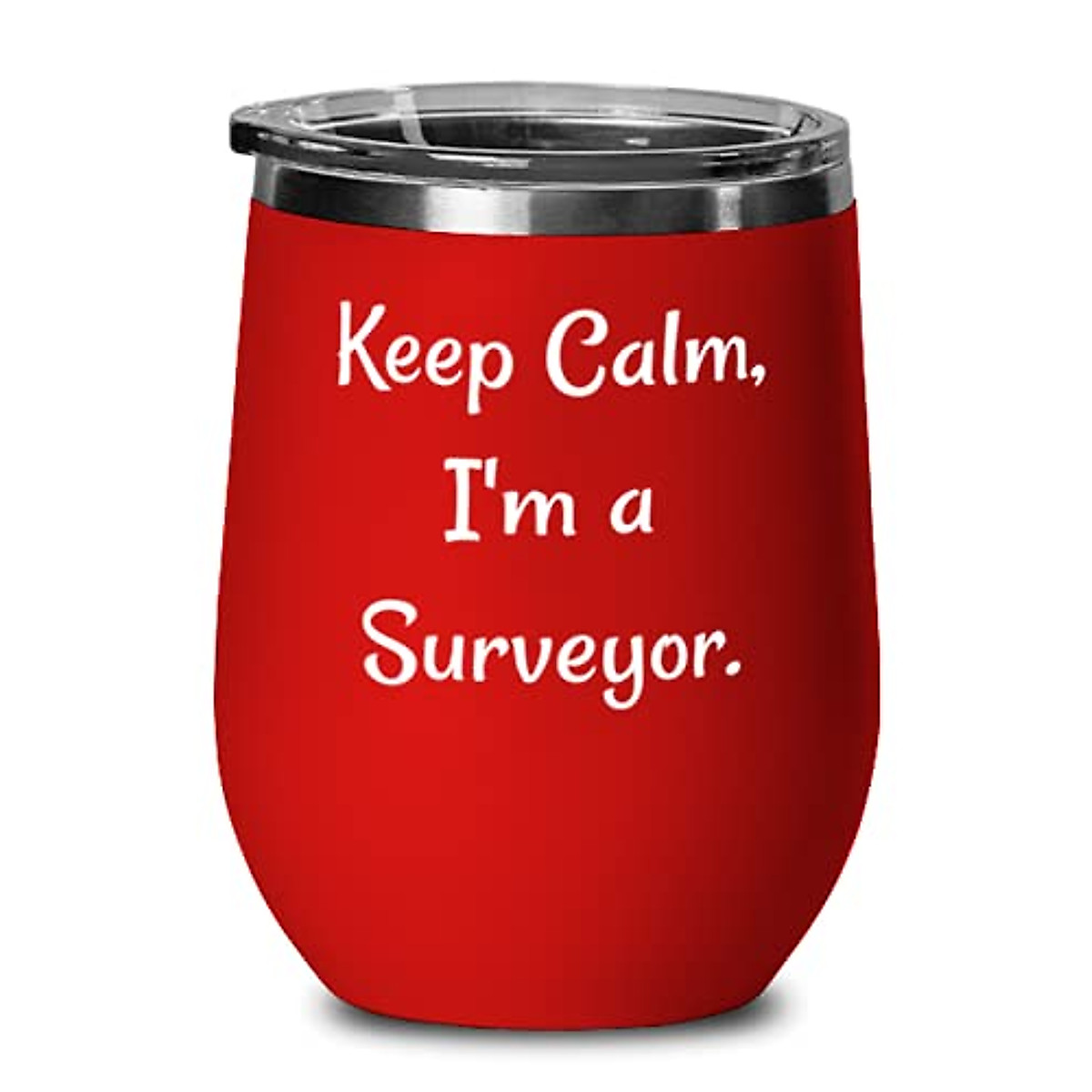 Useful Surveyor, Keep Calm, I'm a Surveyor, Surveyor Wine Glass From Boss