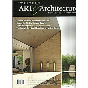 WESTERN ART & ARCHITECTURE, FROM COWBOY TO CONTEMPORARY FEBRUARY/MARCH, 2020