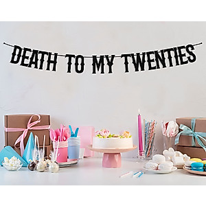 Death to My Twenties Banner Black Glitter, 30th Birthday Banner, Rip 20s Birthday Decorations, Death to My 20s Decorations, 30th Birthday Decorations, Death to My Youth 30th Birthday Decorations
