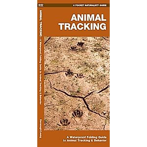 Animal Tracking: A Folding Guide to Animal Tracking & Behavior (Outdoor Recreation and Survival)