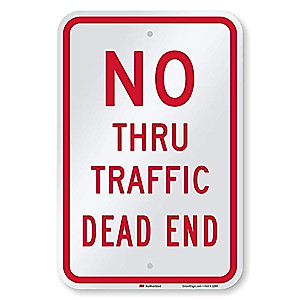 SmartSign-K-5855-EG "No Thru Traffic, Dead End" Sign | 12" x 18" 3M Engineer Grade Reflective Aluminum - Red on White